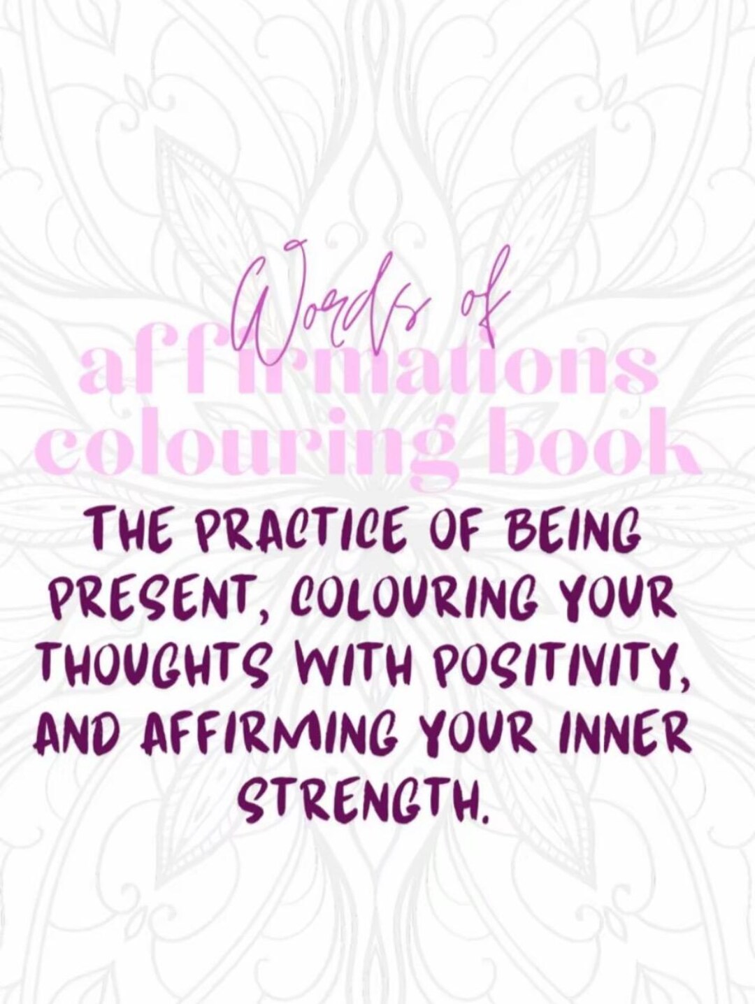 Words of Affirmation Positive Colouring Book | Mindfulness Activity ...
