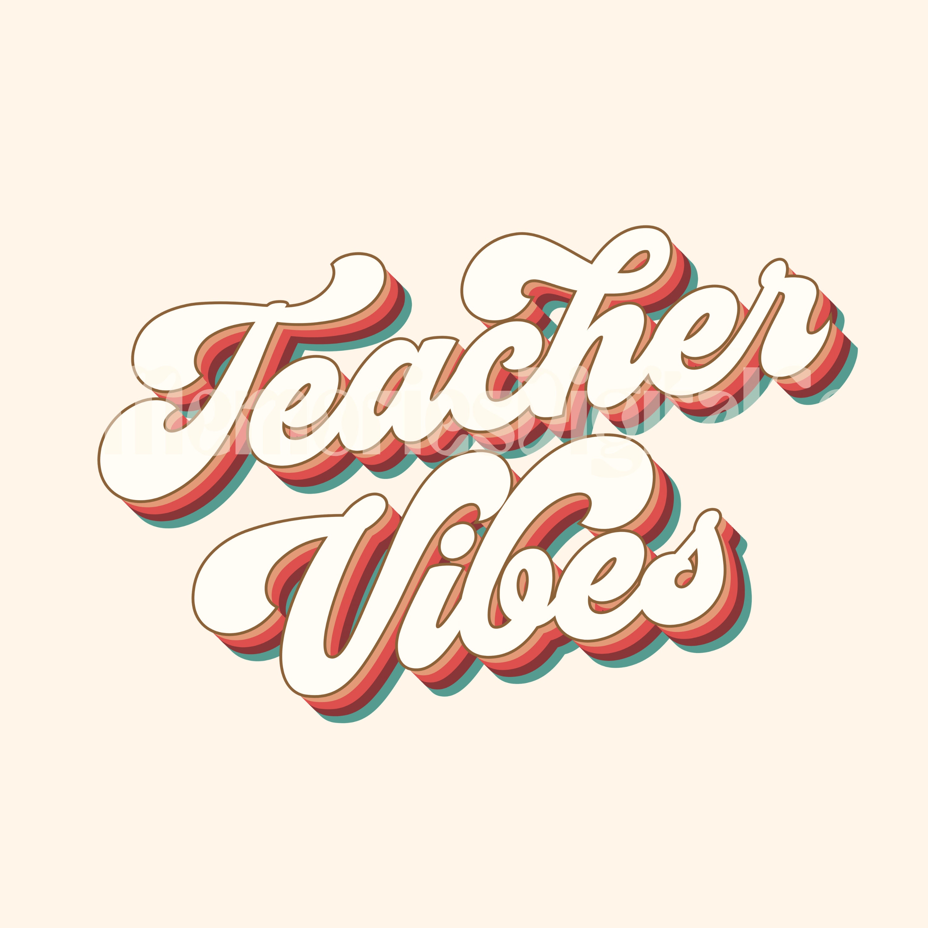 Teacher Vibes Png, Teacher Png, Groovy Teacher Quote Png, Retro Teacher ...