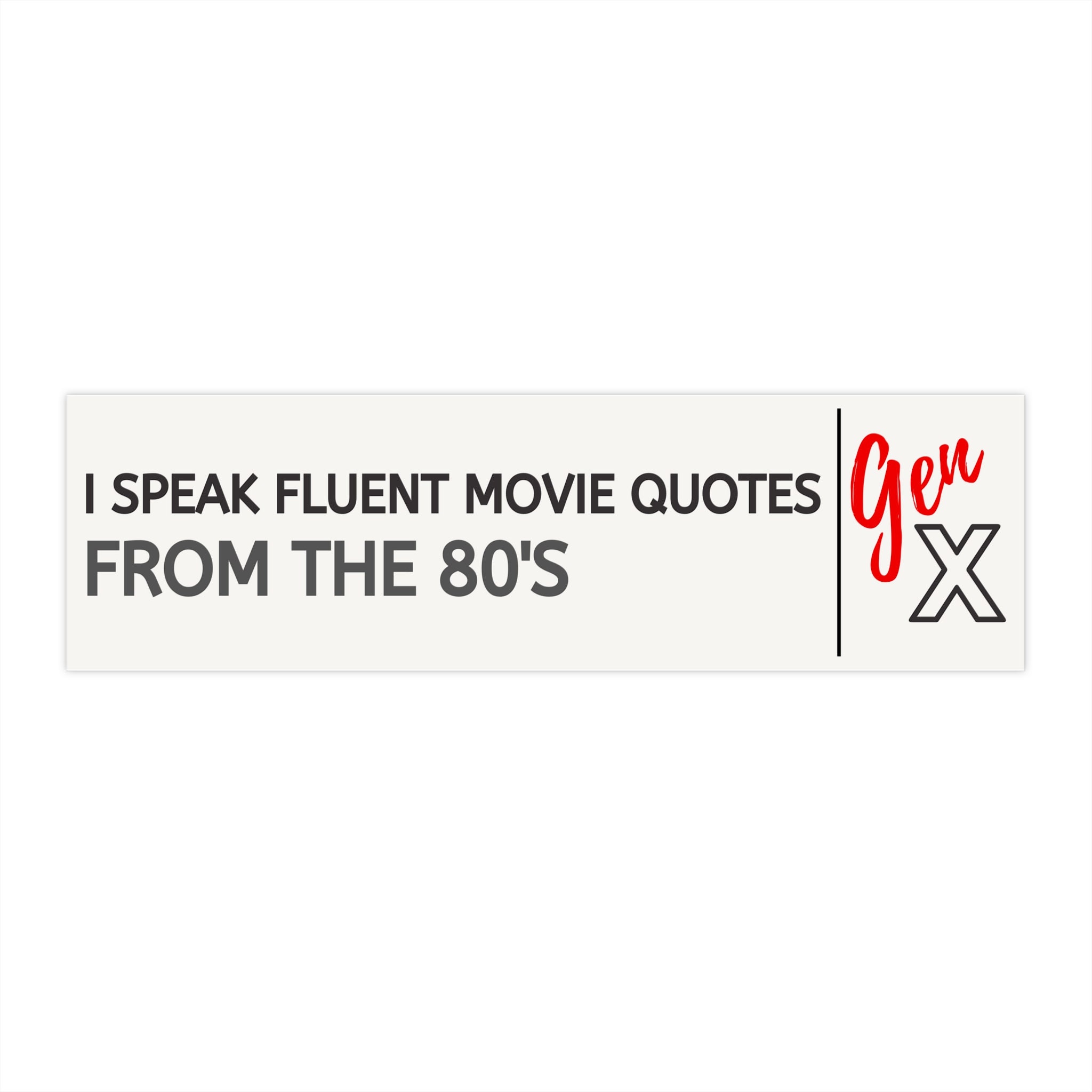 Gen X Bumper Sticker Funny Gen X Bumper Sticker Funny Gen X Gift Gen X ...