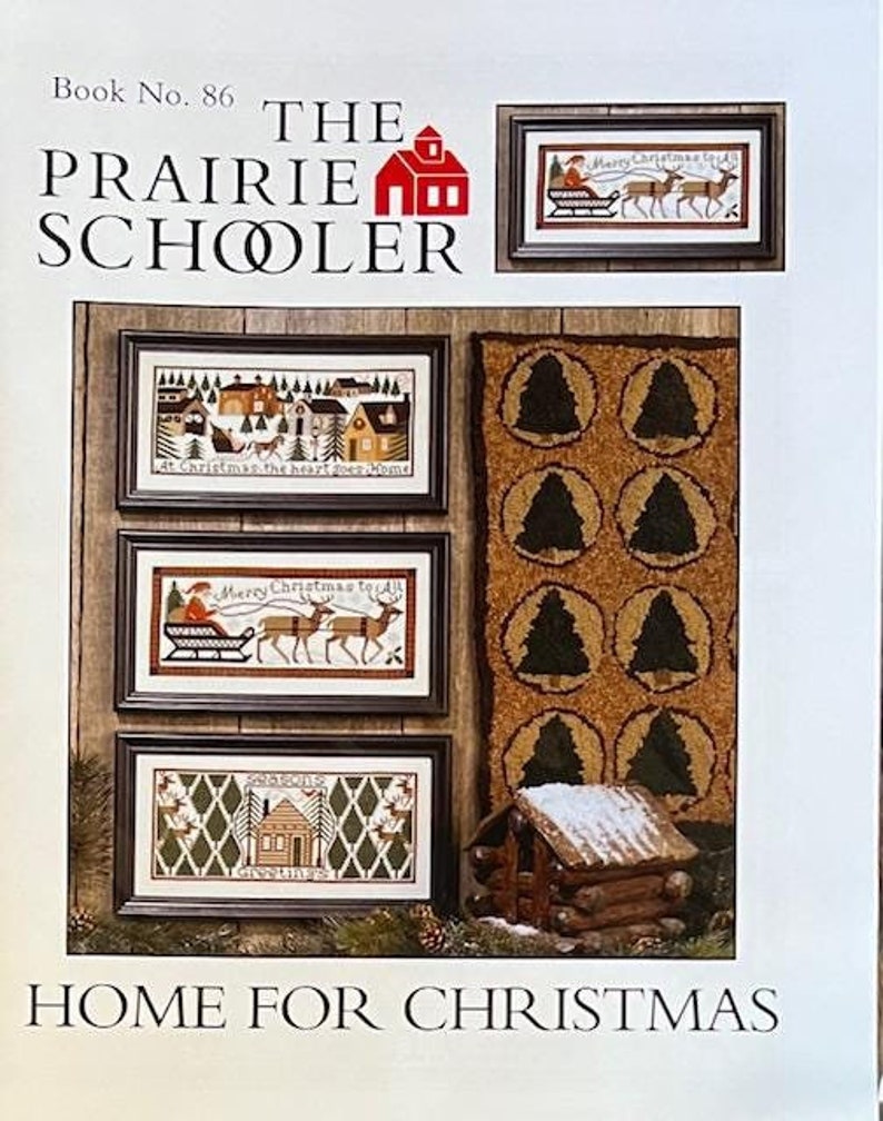 Home for Christmas the Prairie Schooler Book No. 86 Cross Stitch Chart ...