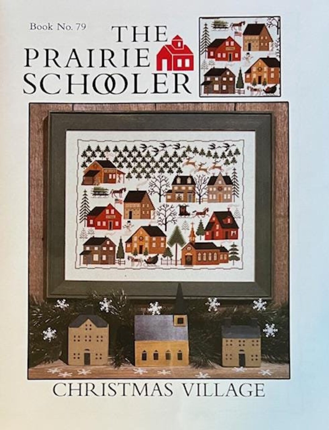 Christmas Village - the Prairie Schooler - Book No. 79 - Cross Stitch ...