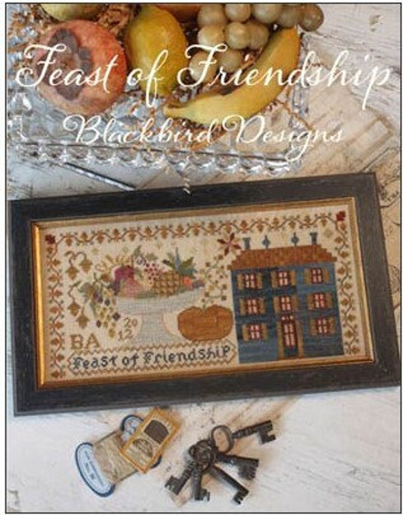 Feast of Friendship Blackbird Designs Cross Stitch Chart Pattern Only ...
