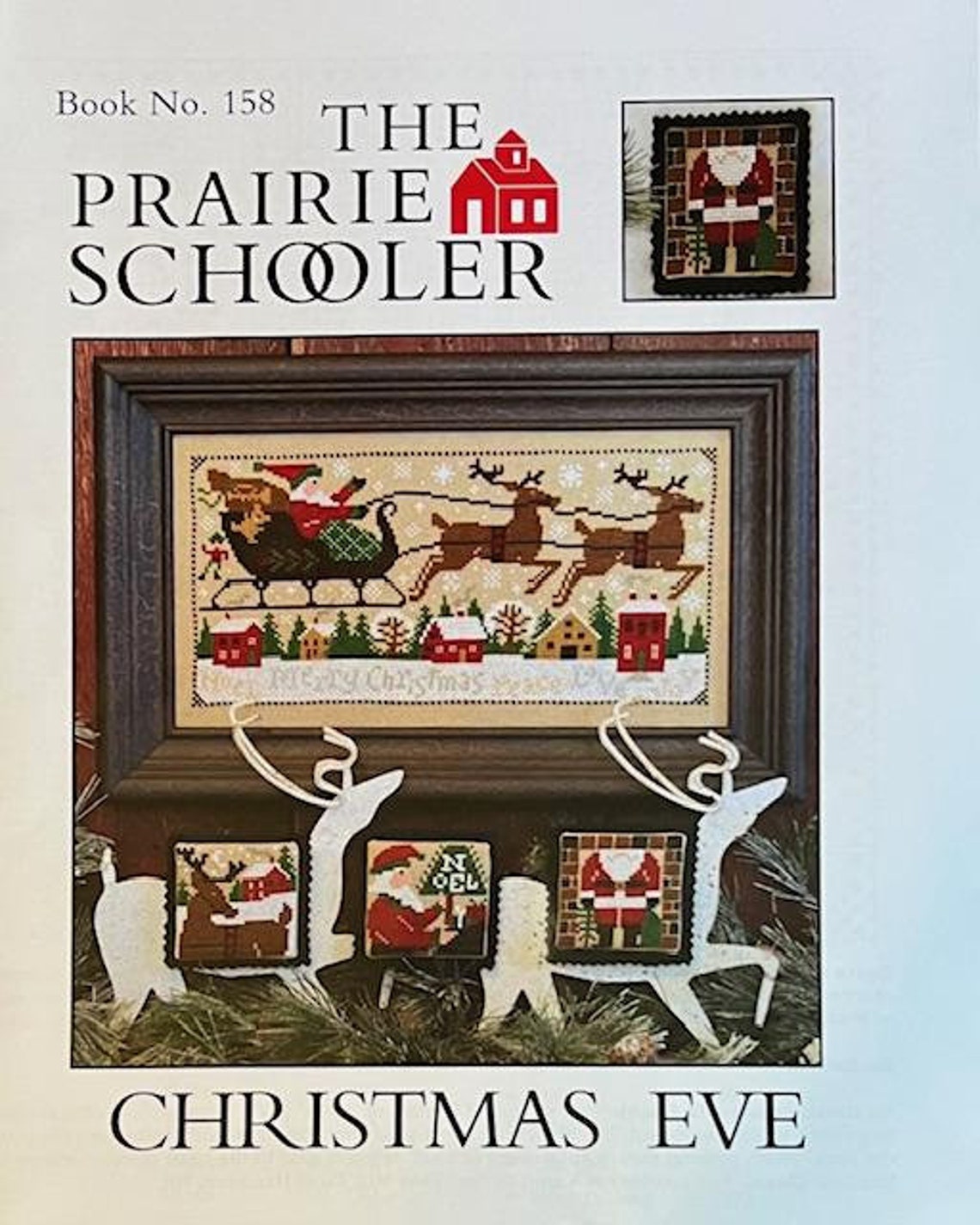 Christmas Eve - the Prairie Schooler - Book No. 158 - Cross Stitch ...