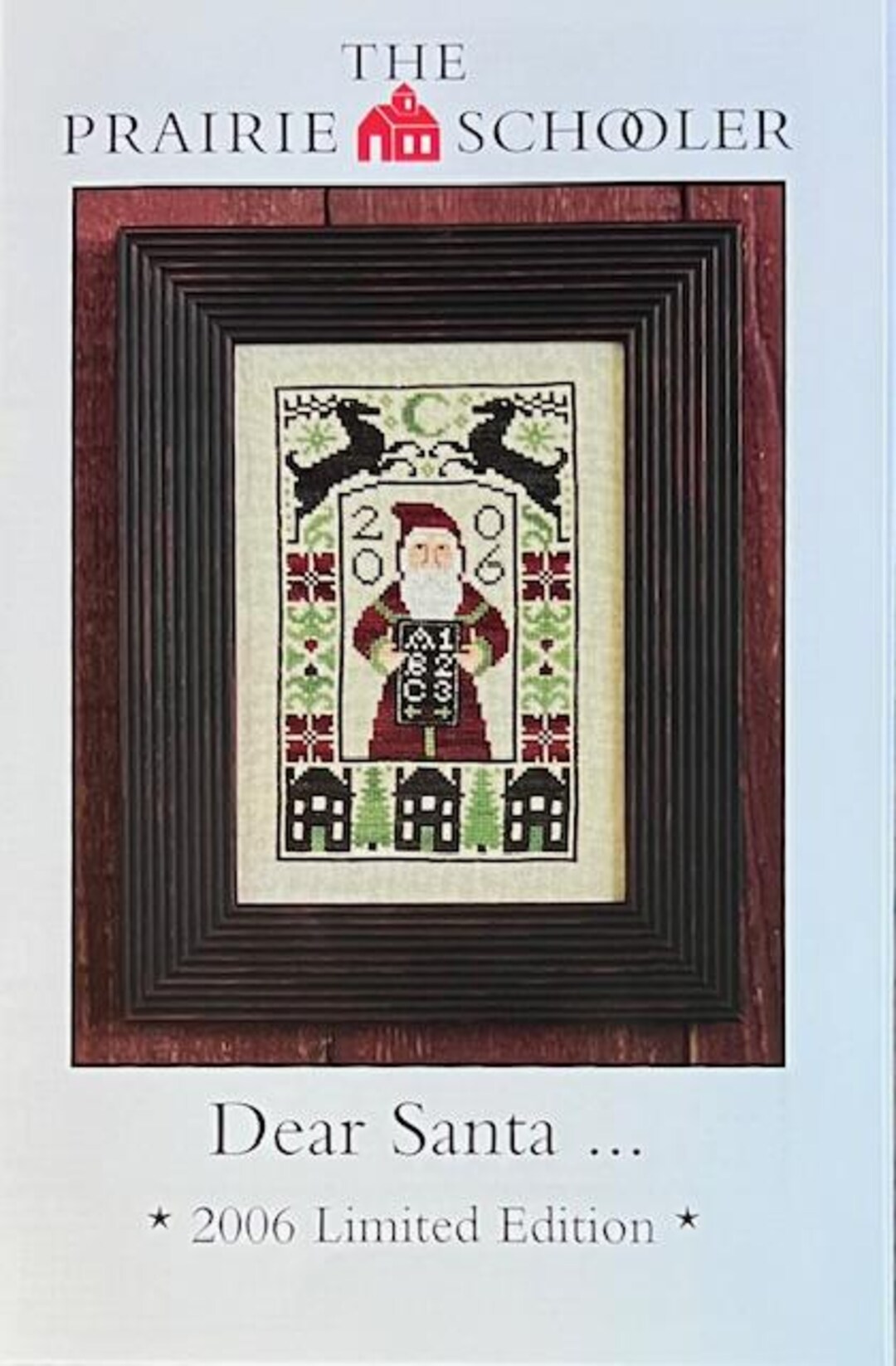 Dear Santa the Prairie Schooler 2006 Limited Edition Cross Stitch Chart ...