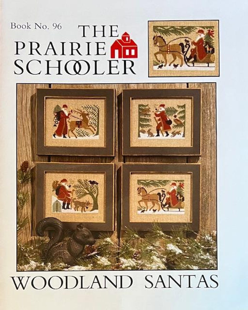 Woodland Santas - the Prairie Schooler - Book No. 96 - Cross Stitch ...