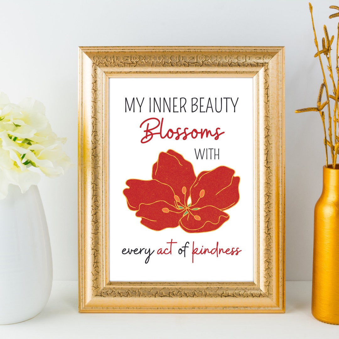 My Inner Beauty Blossoms Printable, Kindness Quote Printable ...