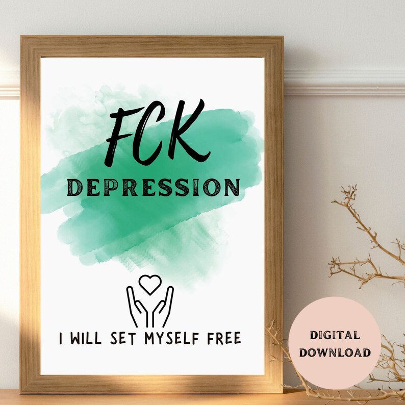 Printable Fck Depression Wall Art | Mental Health Poster | Self Love ...