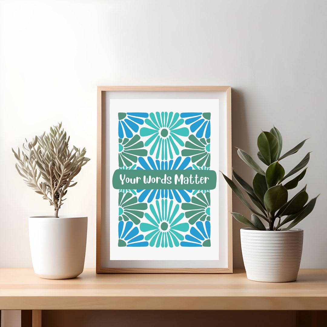 Floral “your Words Matter” SLP Digital Print | Speech Therapy, Decor ...