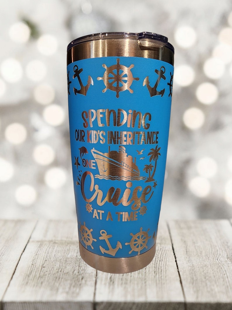Spending Our Kids Inheritance One Cruise at a Time Laser Engraved Full ...