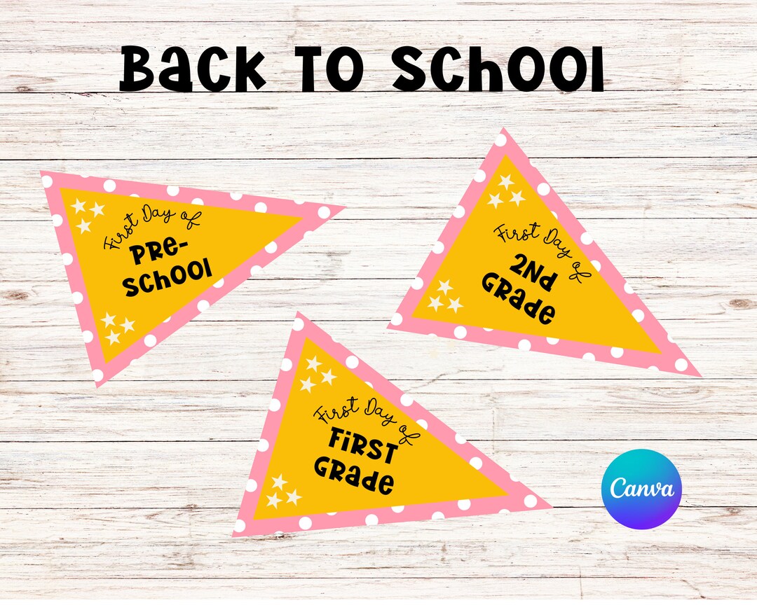 First Day of School Flags, Printable Back to School Pennant Flags ...