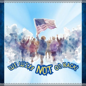 We Will NOT Go Back! Yard Signs - Etsy