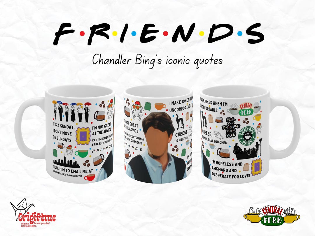 Chandler Bing Mug: Friends TV Show, Iconic Quotes - Etsy UK