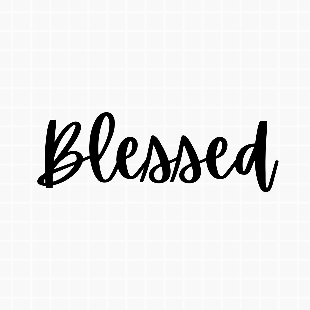 Blessed SVG - for Engrave, Shirt Design, Stickers, and More - Simple ...