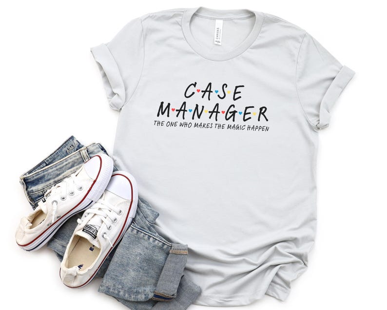 Case Manager Shirt, Coworker Friends T-shirt, Nurse Case Manager Tee ...
