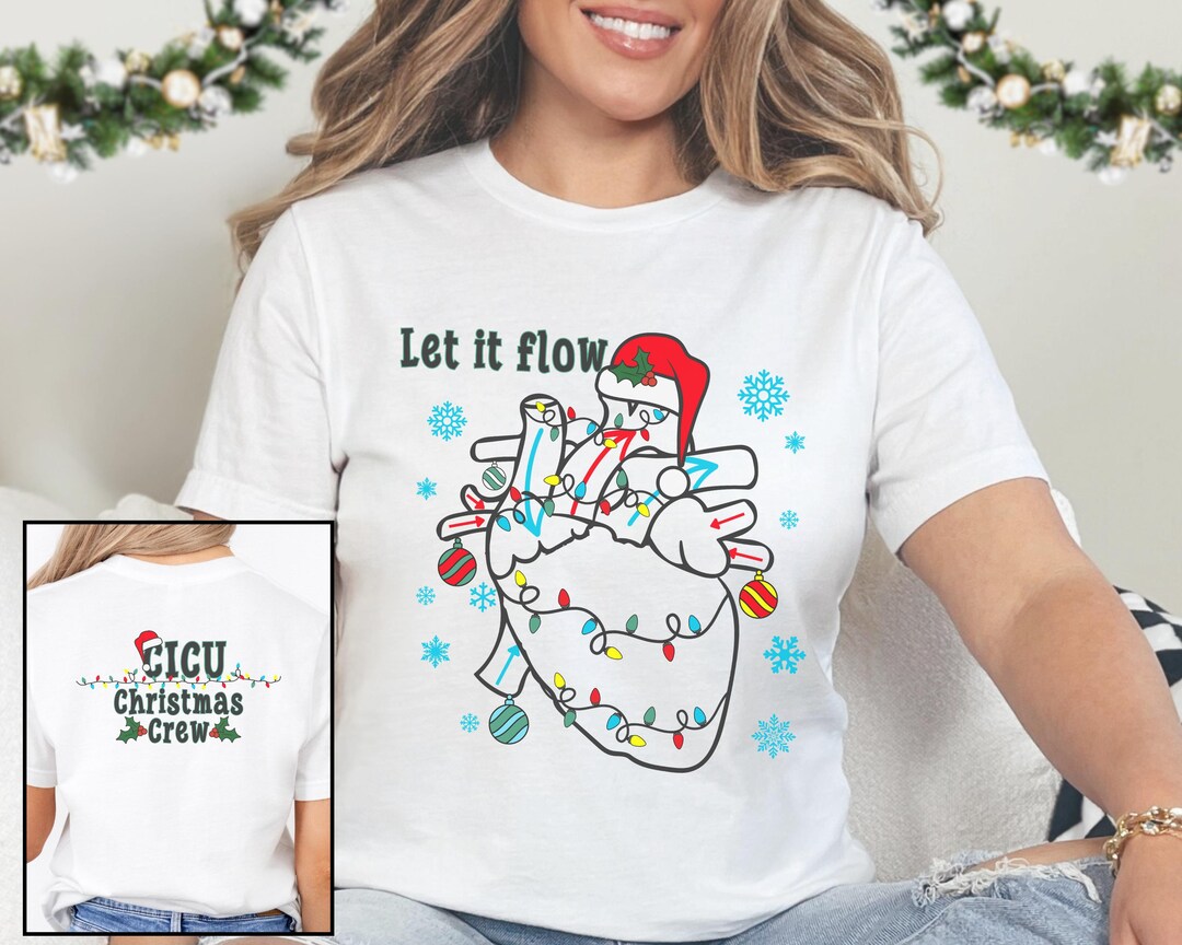 CICU Christmas Crew Shirt, Let It Flow Anatomical Heart T-shirt, Xmas ...