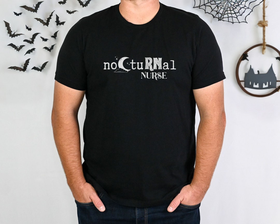 Night Shift Nurse Shirt for Nocturnal Nurse, Funny T-shirt for ...