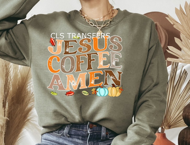 Jesus Coffee AMEN Fall Coffee DTF Design DTF Print Ready - Etsy