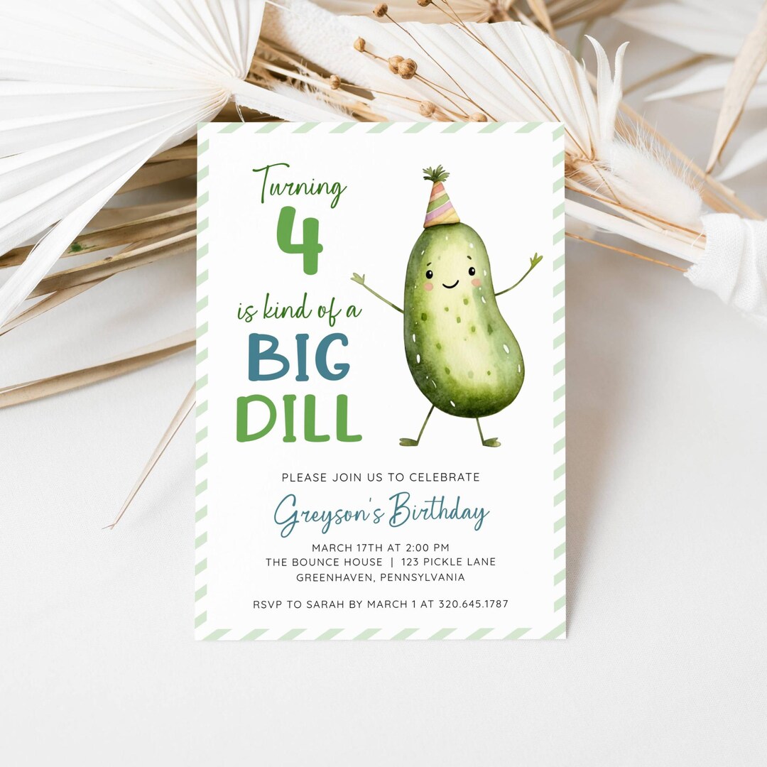 Pickle Invitation Editable Template, Kids Birthday Party Dill Pickle ...