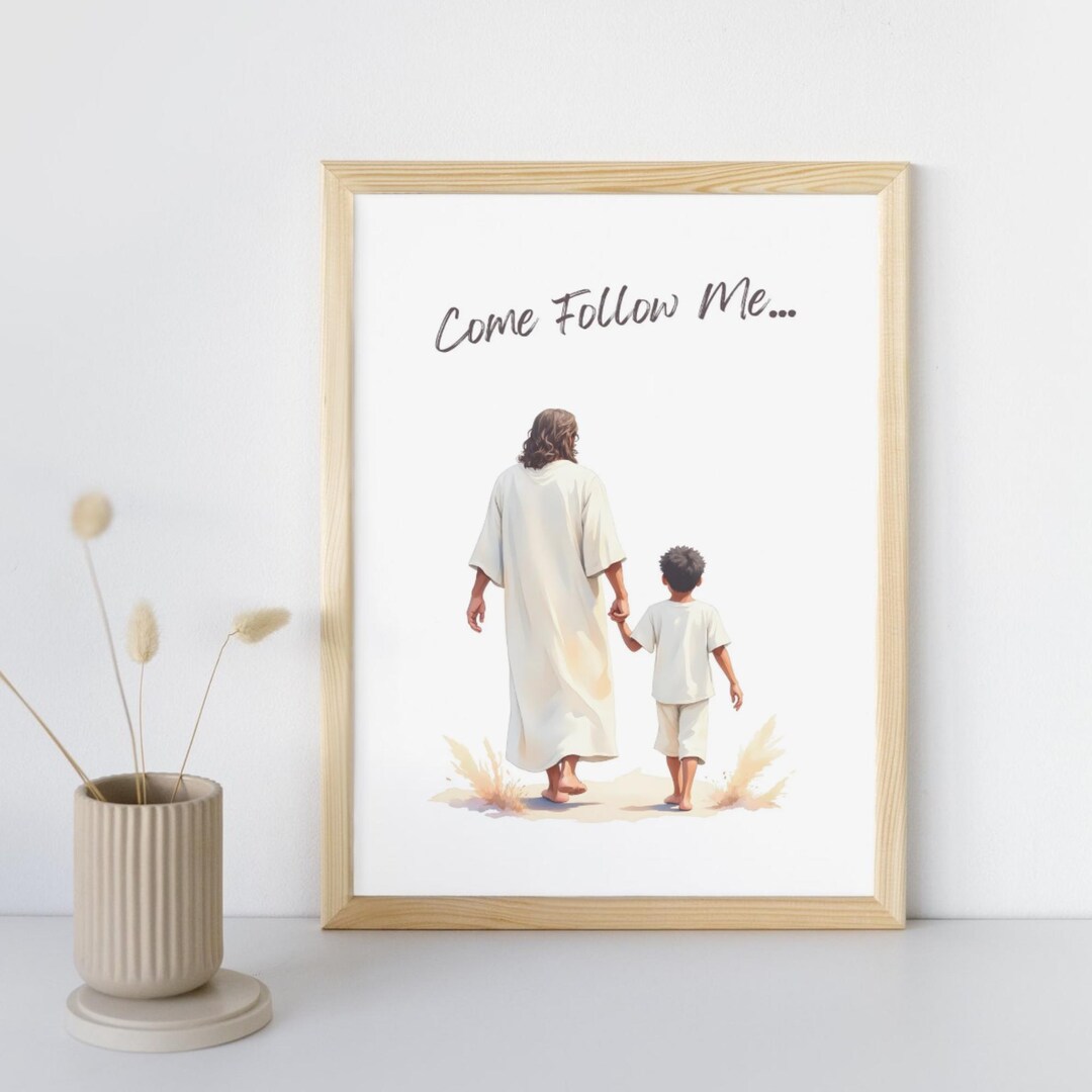 Come Follow Me – Christian Printable Wall Art | Jesus Walking With a ...
