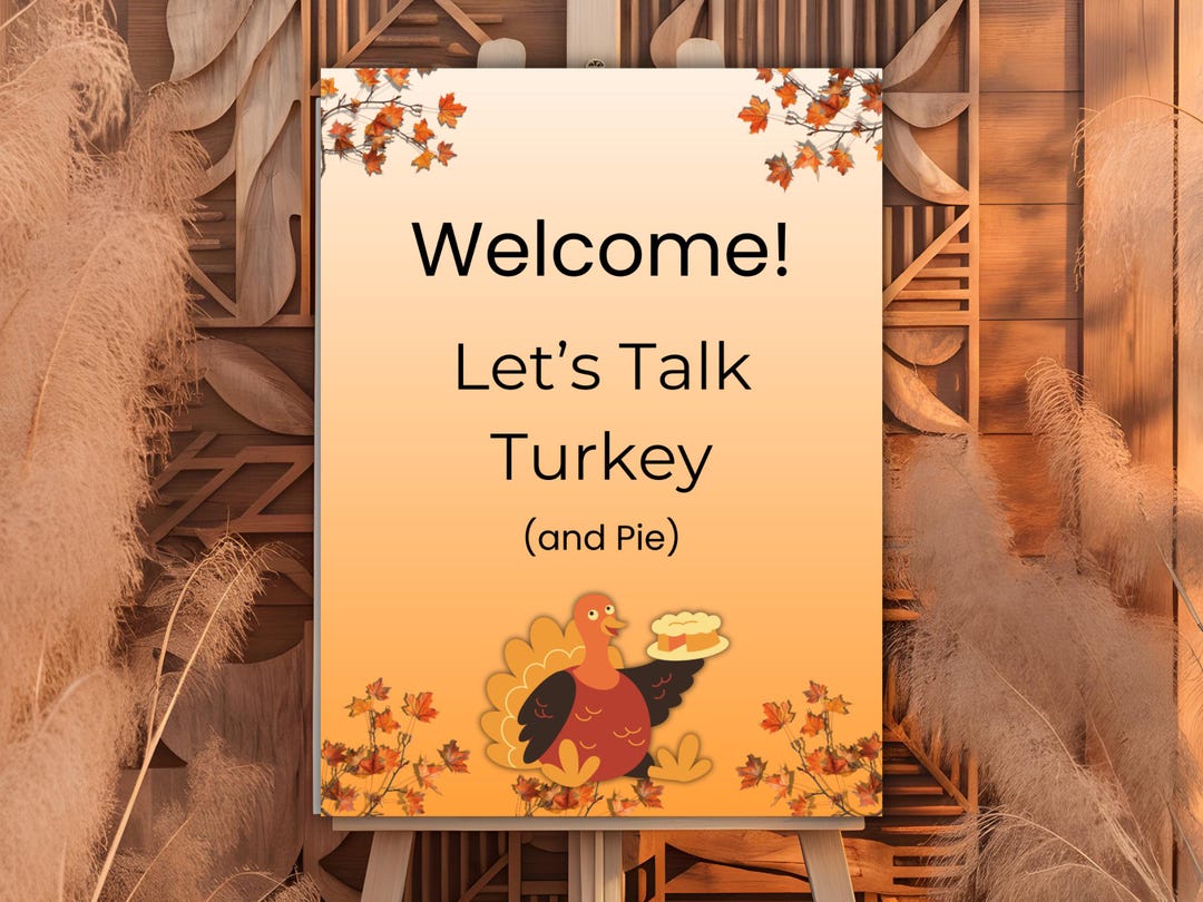 Let's Talk Turkey Welcome Sign | Thanksgiving Decor | 3 Sizes 18x24 ...