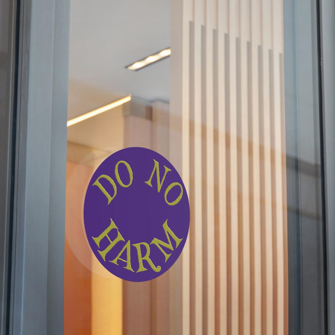 Do No Harm Round Vinyl Sticker - Etsy