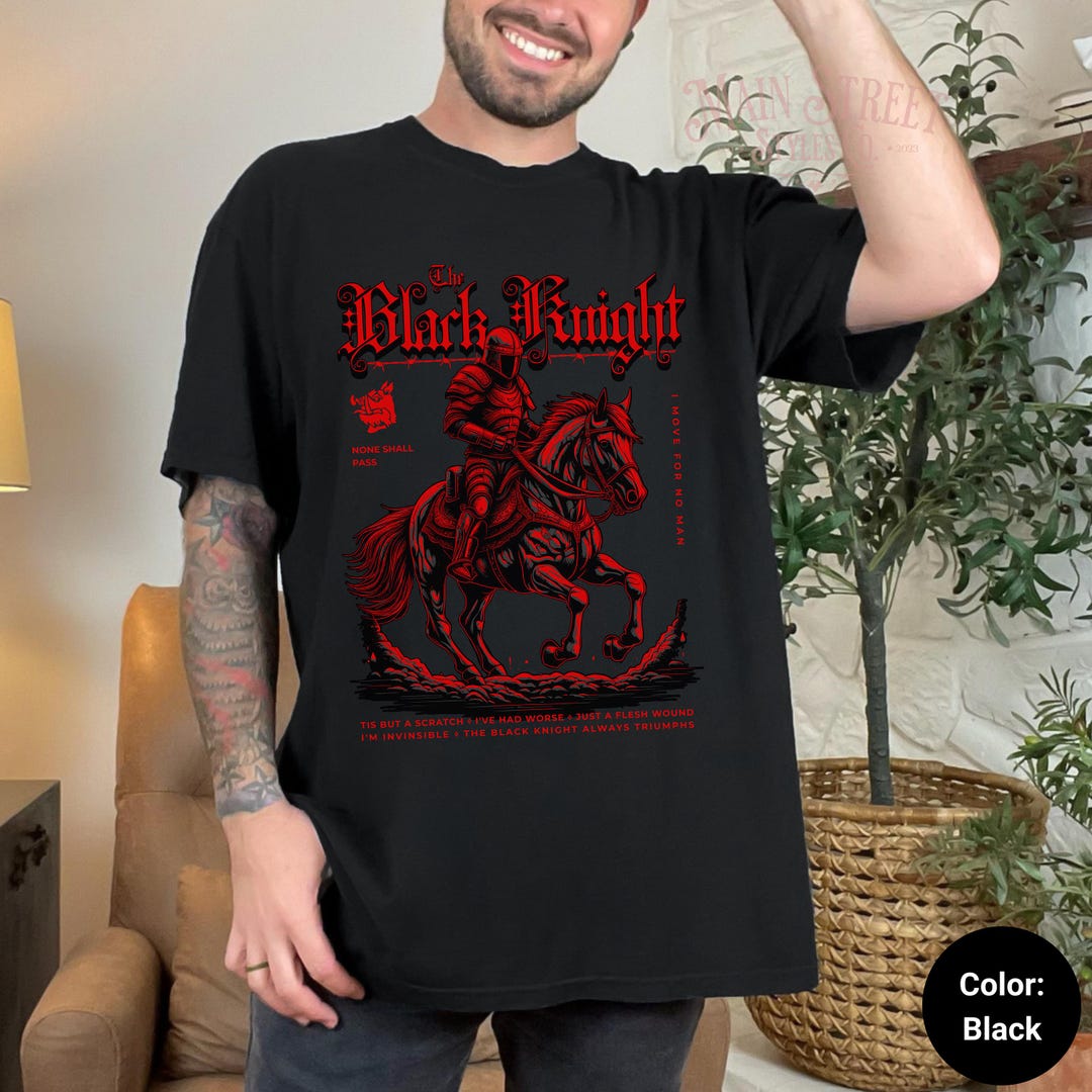 Monty Python and the Holy Grail Shirt the Black Knight Comfort Colors ...