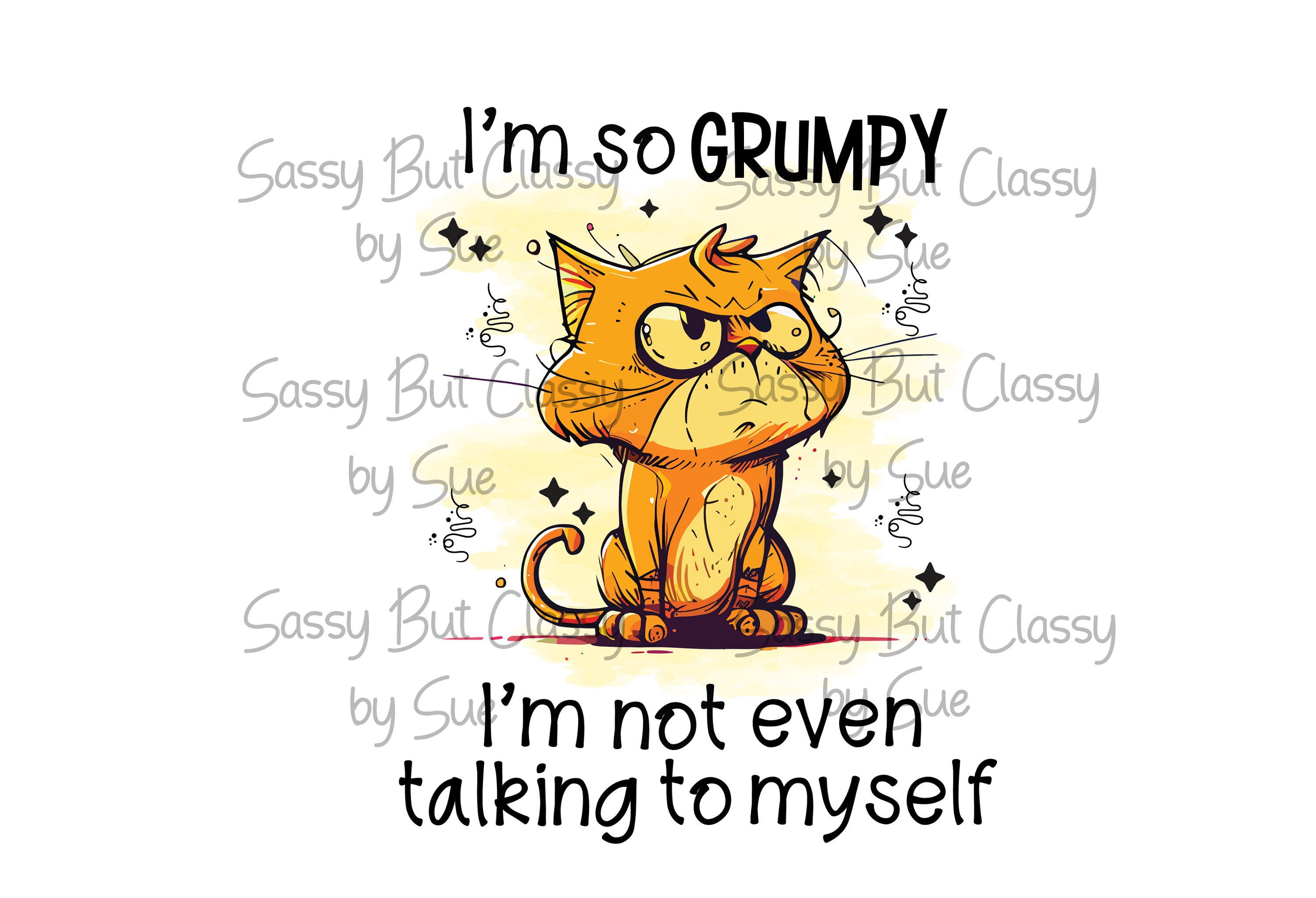 I'm so Grumpy Sarcastic PNG Instant Download Cat PNG Funny - Etsy