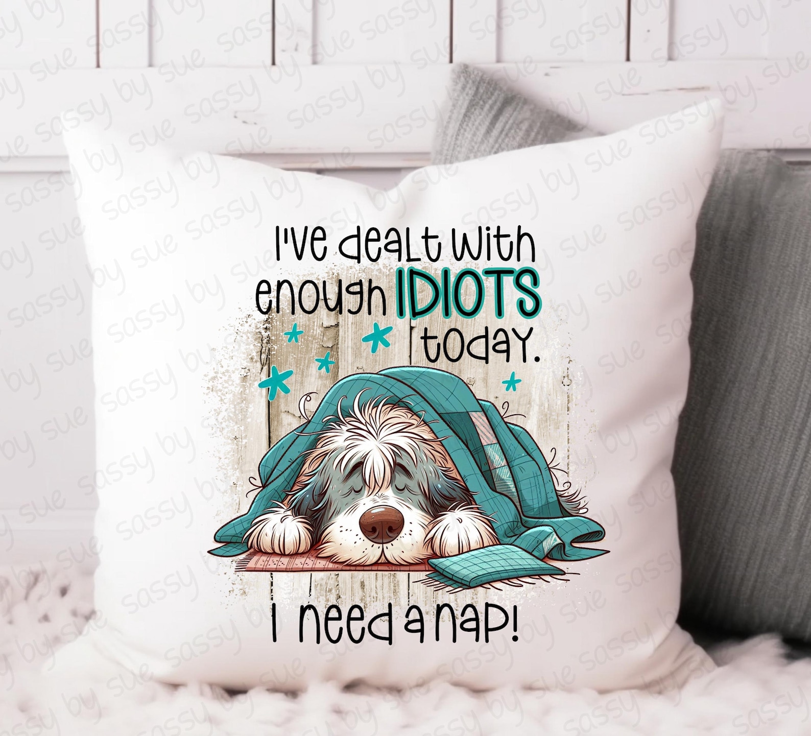I've Dealt With Enough Idiots Today I Need A Nap PNG, Sublimation ...