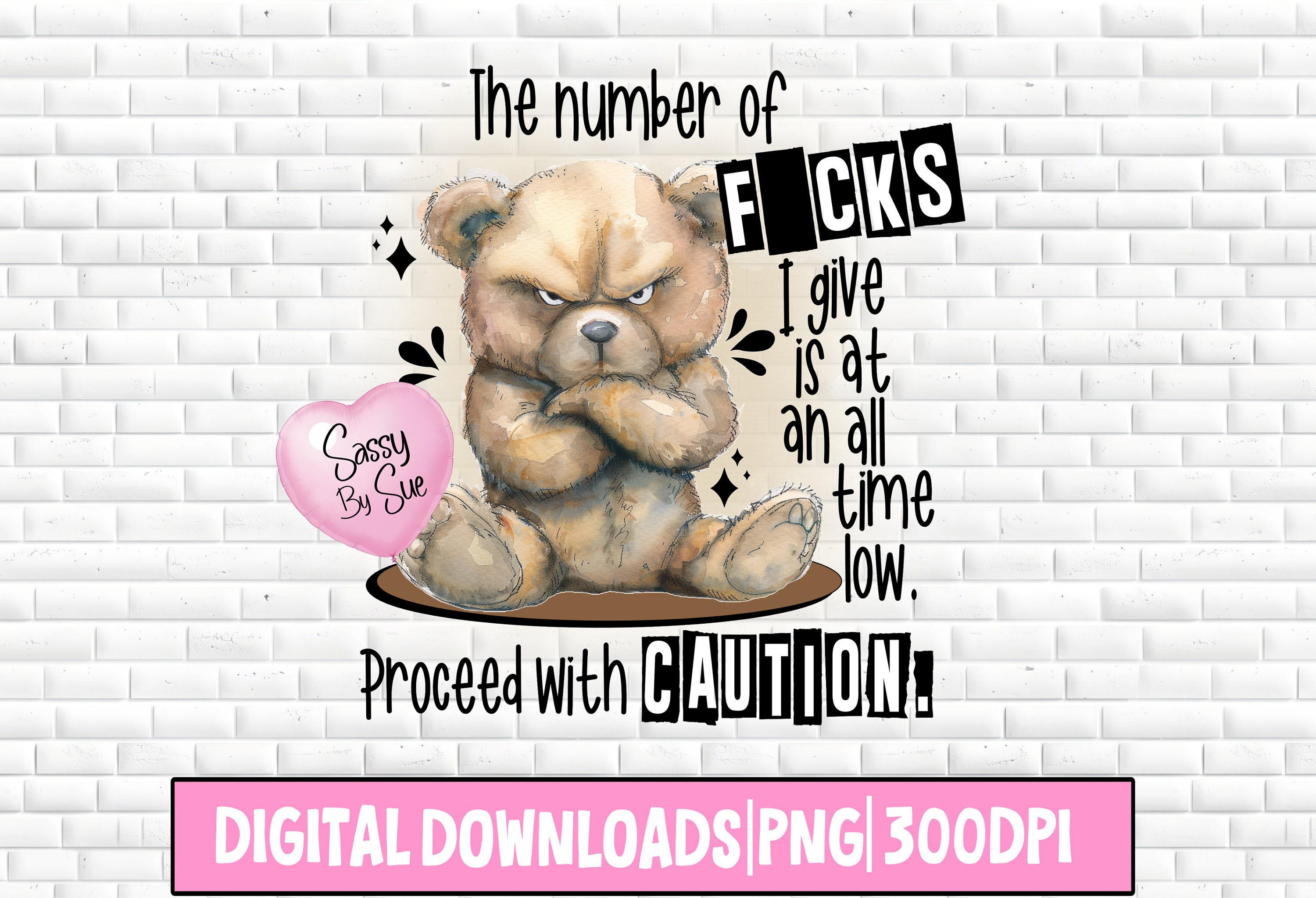 Funny Teddy Bear Mature PNG, the Number of Fcks I Give PNG, Sublimation ...