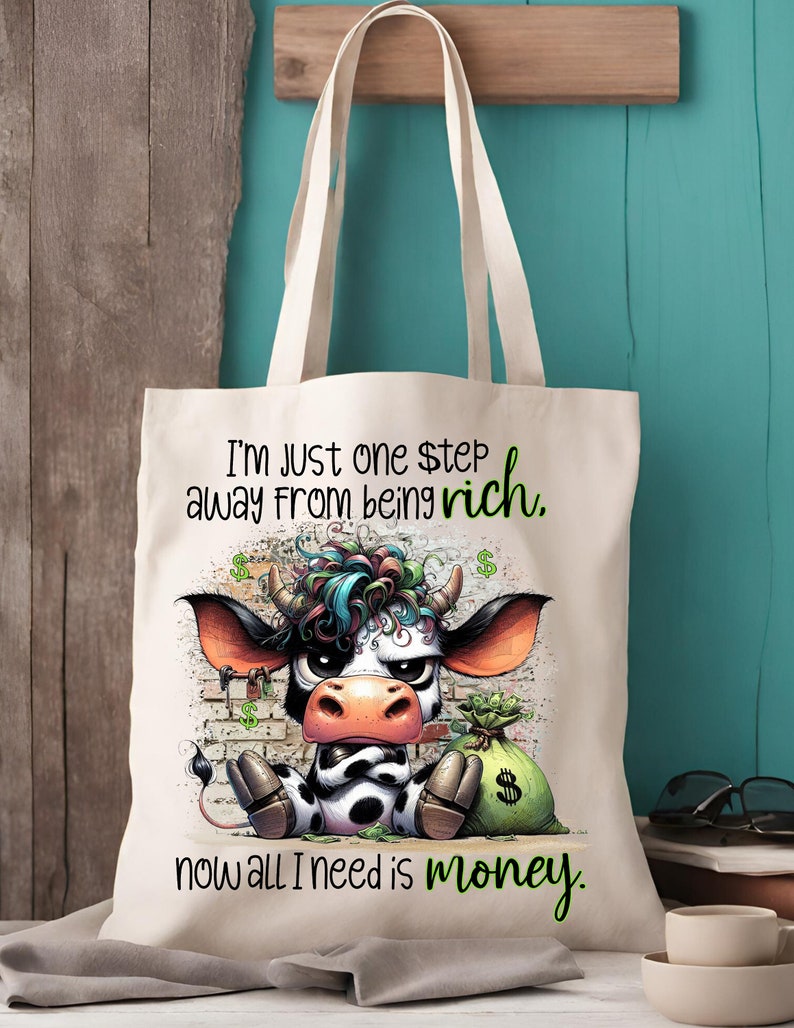 Crazy Cow With Money PNG, Sublimation Design, Cow Lovers, Sarcastic ...