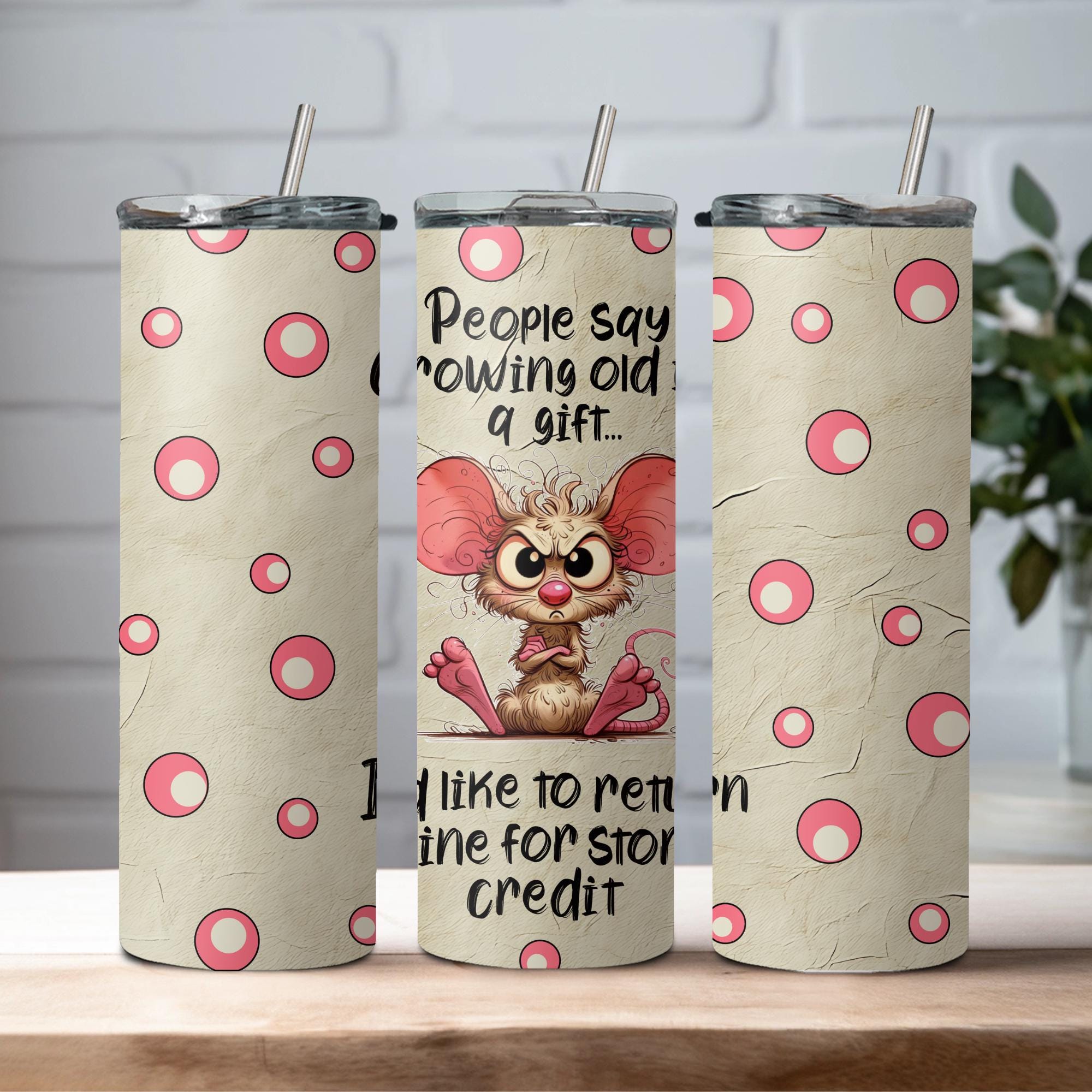 People Say Growing Old is A Gift PNG, 20oz Tumbler Wrap, Skinny Tumbler ...