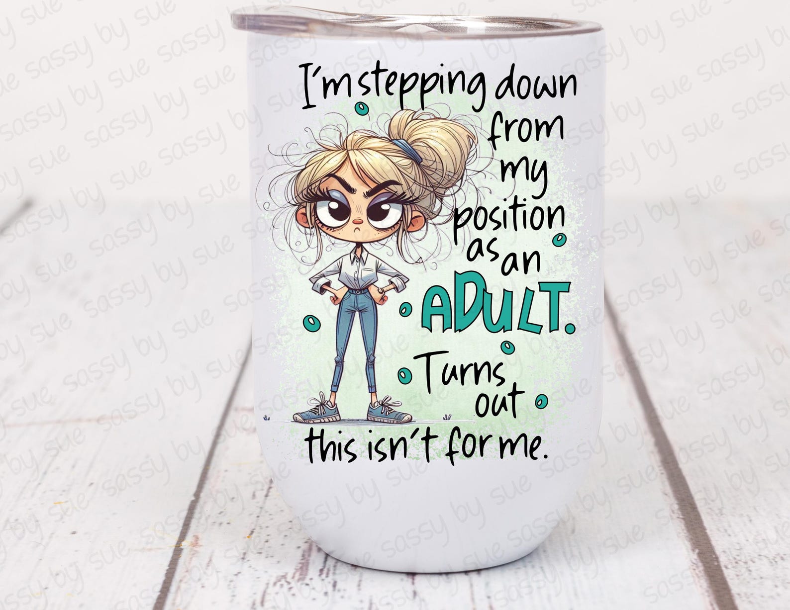 I'm Stepping Down From My Position as Adult PNG, Funny Sublimation ...