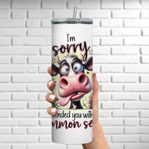 I'm Sorry I Offended You PNG, Sublimation Design, Cow With Crazy Face ...