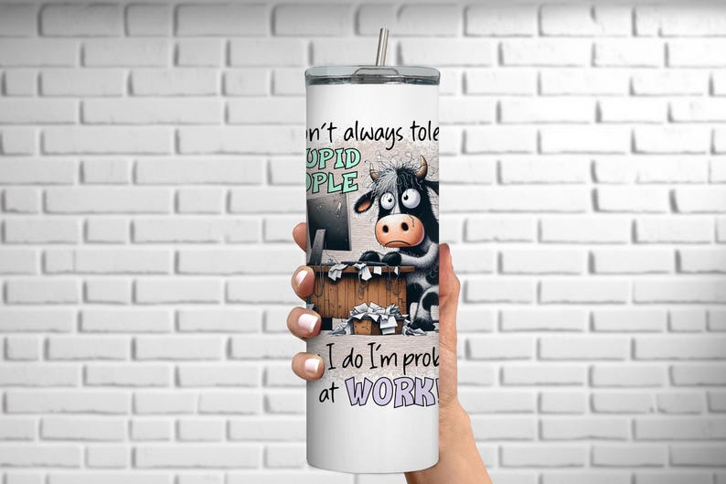 I Don't Always Tolerate Stupid People PNG, Sublimation Design, Funny ...