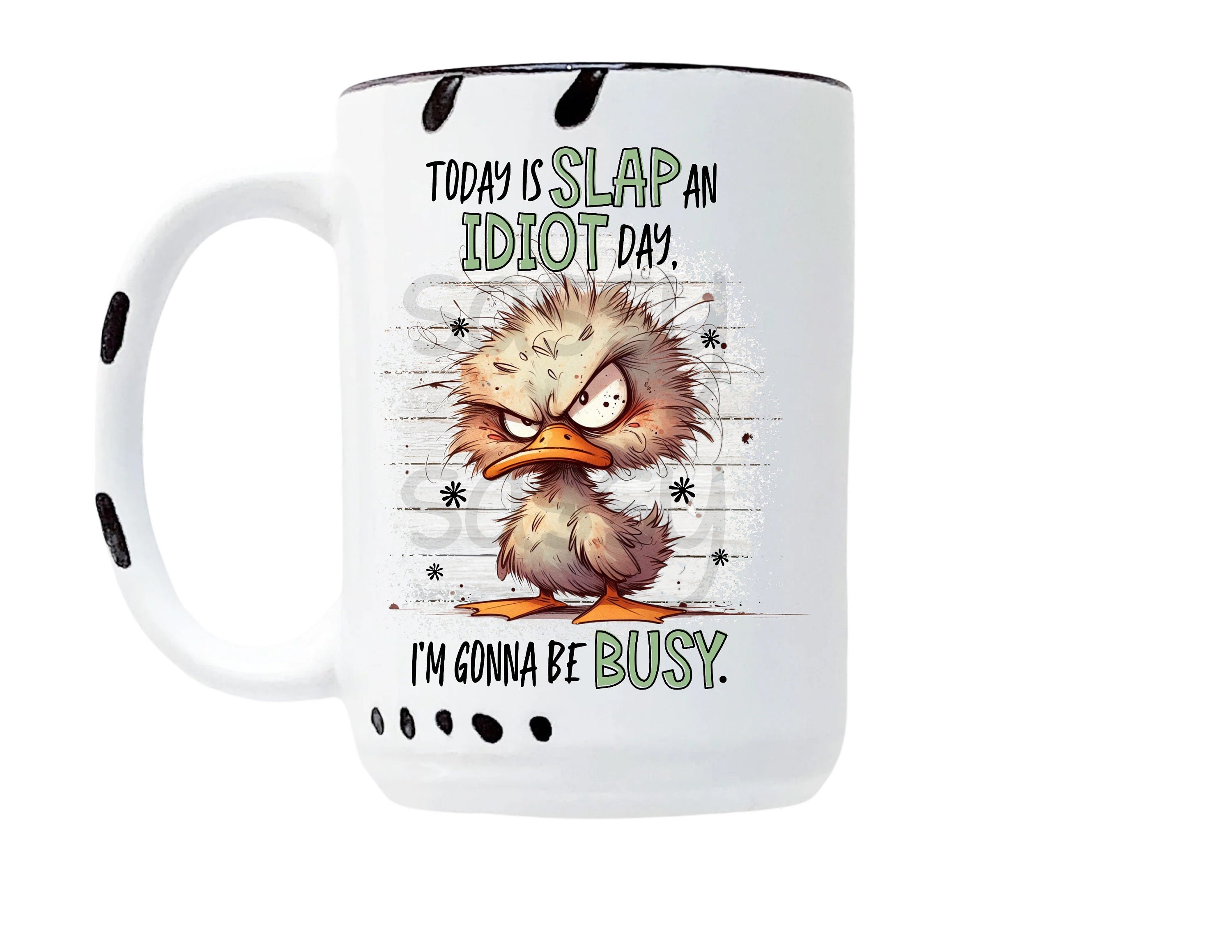 Today is Slap an Idiot Day PNG, Sublimation Design, Angry Duck, Funny ...