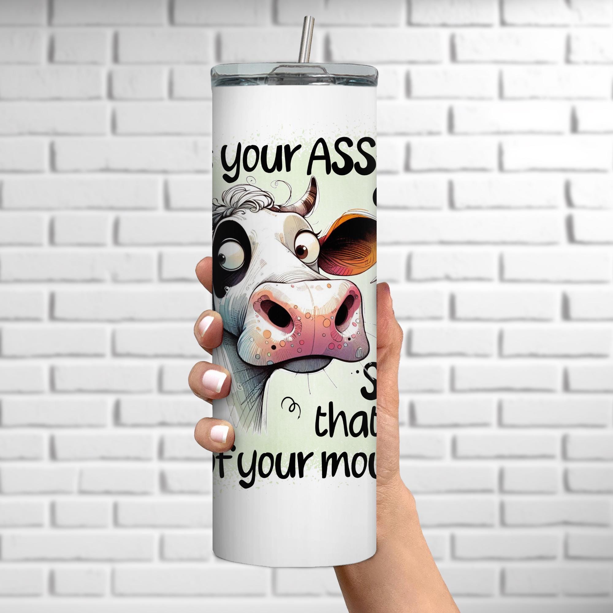 Does Your Asshole Ever Get Jealous PNG, Funny Cow Sublimation Download ...