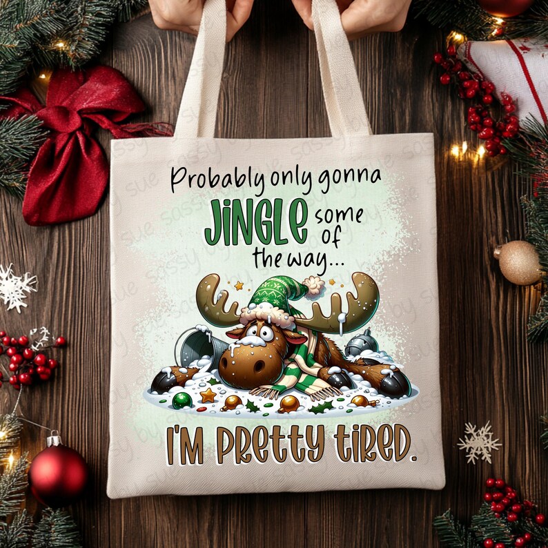 Probably Only Gonna Jingle Some of the Way PNG, Sublimation Design ...