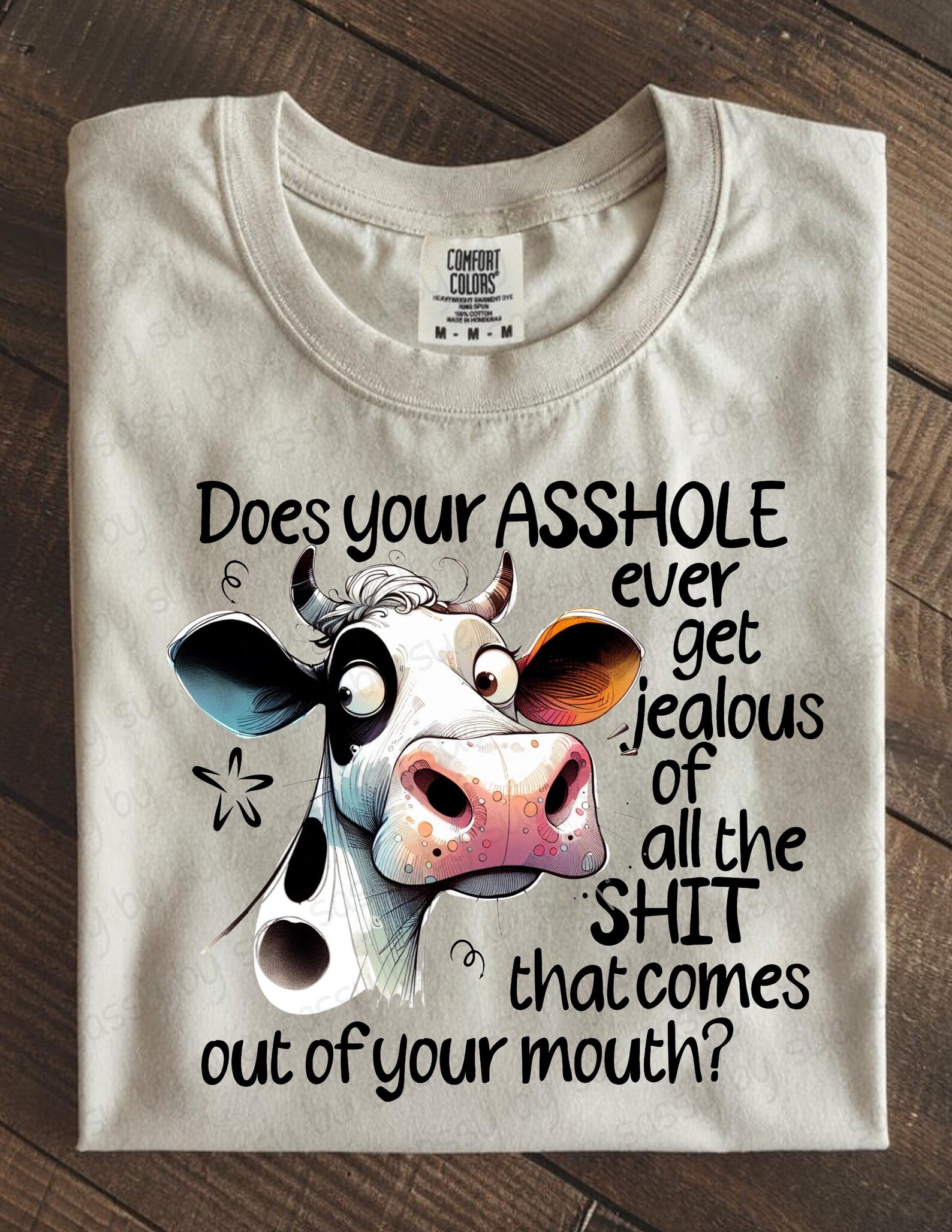 Does Your Asshole Ever Get Jealous PNG, Funny Cow Sublimation Download ...