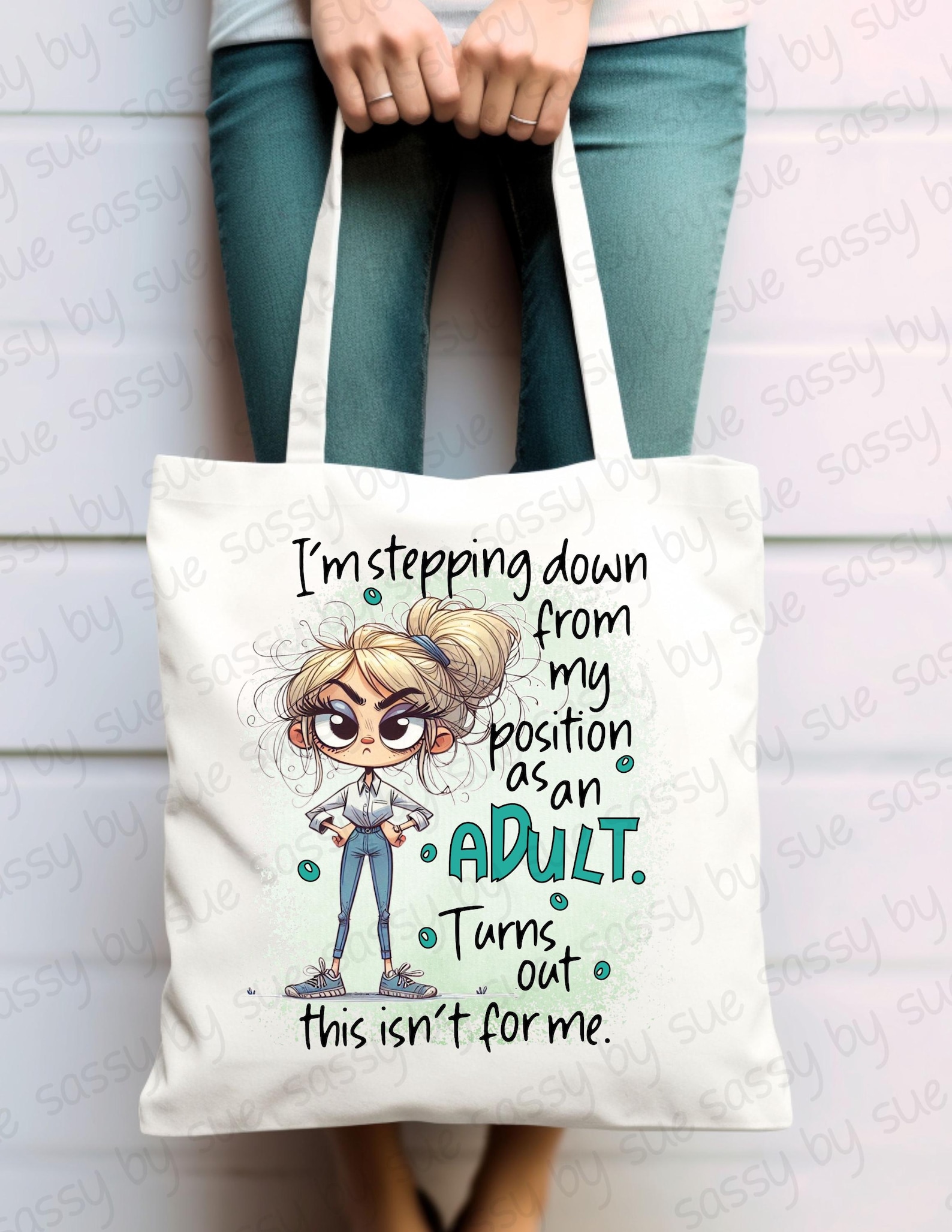 I'm Stepping Down From My Position as Adult PNG, Funny Sublimation ...