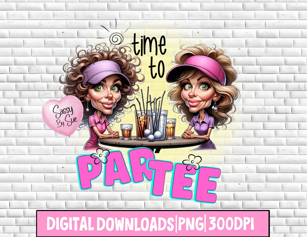 Time to Par Tee PNG, Ladies Golf Design, Sublimation Printable Download ...