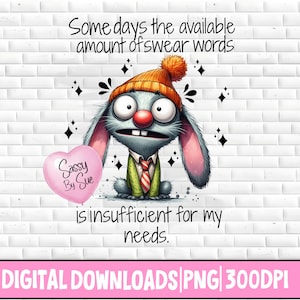 Swear Words PNG Sublimation Digital Design Funny Bunny Rabbit PNG ...
