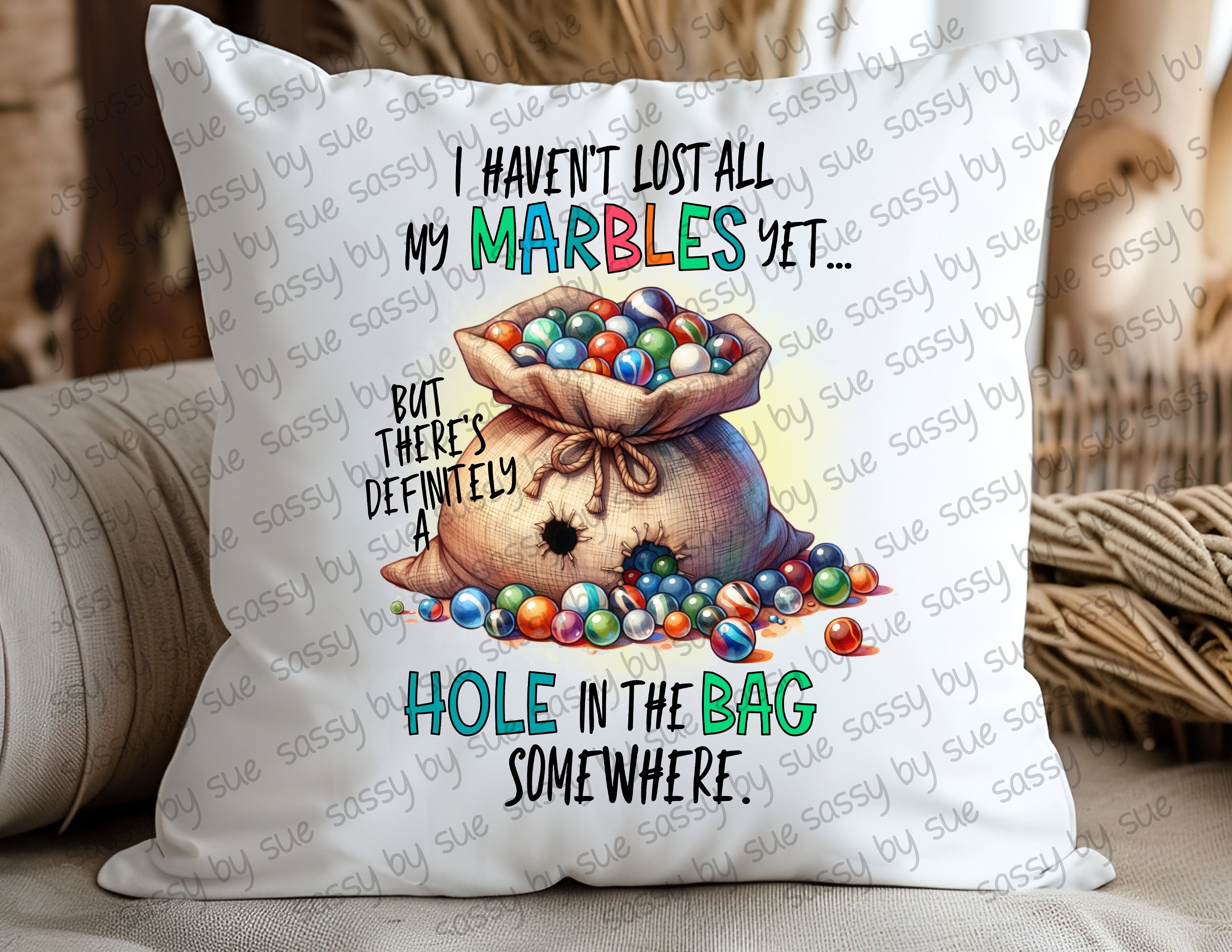 I Haven't Lost All My Marbles yet PNG, Sublimation Design, Funny Quote ...
