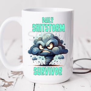 Daily Shitstorm Survivor PNG, Sublimation Design, Cartoon Storm ...