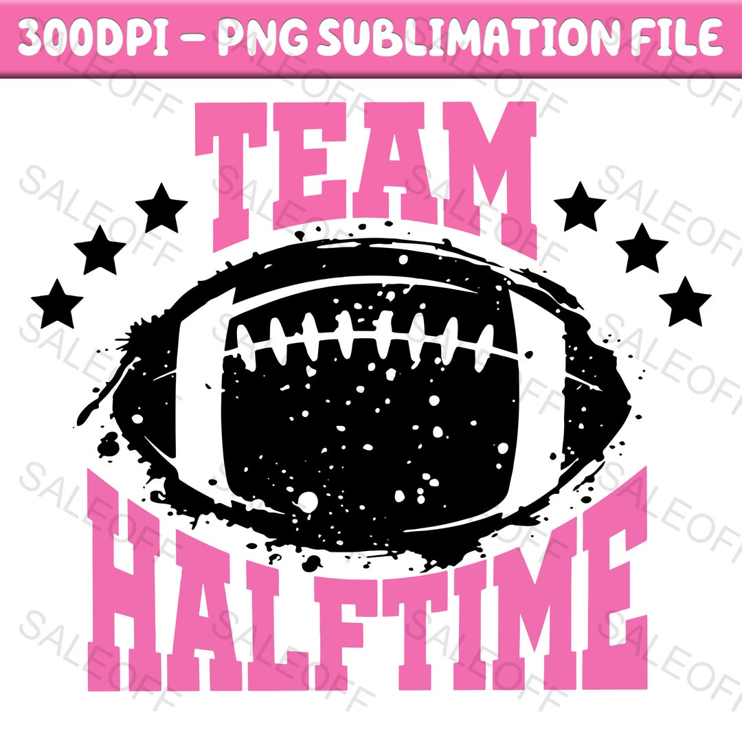 Team Halftime Svg, Super Bowl Svg, Football Svg, Super Bowl Sunday Svg ...