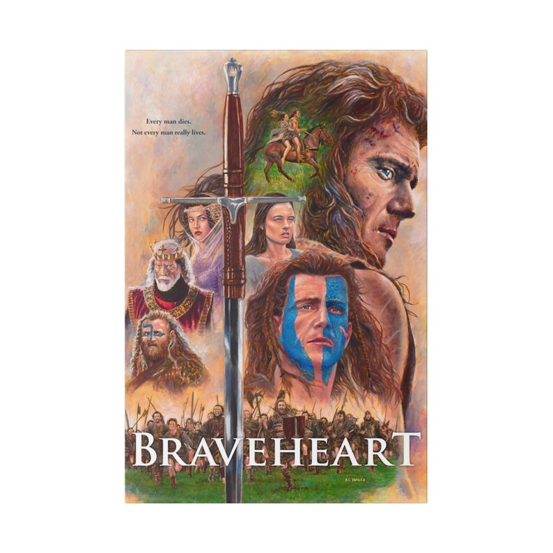 Braveheart "every Man Dies" Custom Canvas Wall Print - Etsy
