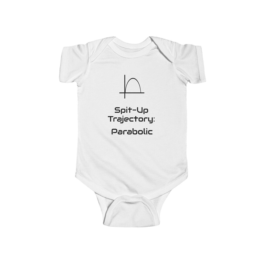 Spit-up Trajectory: Parabolic | Cute Infant Outfit for STEM Lovers ...