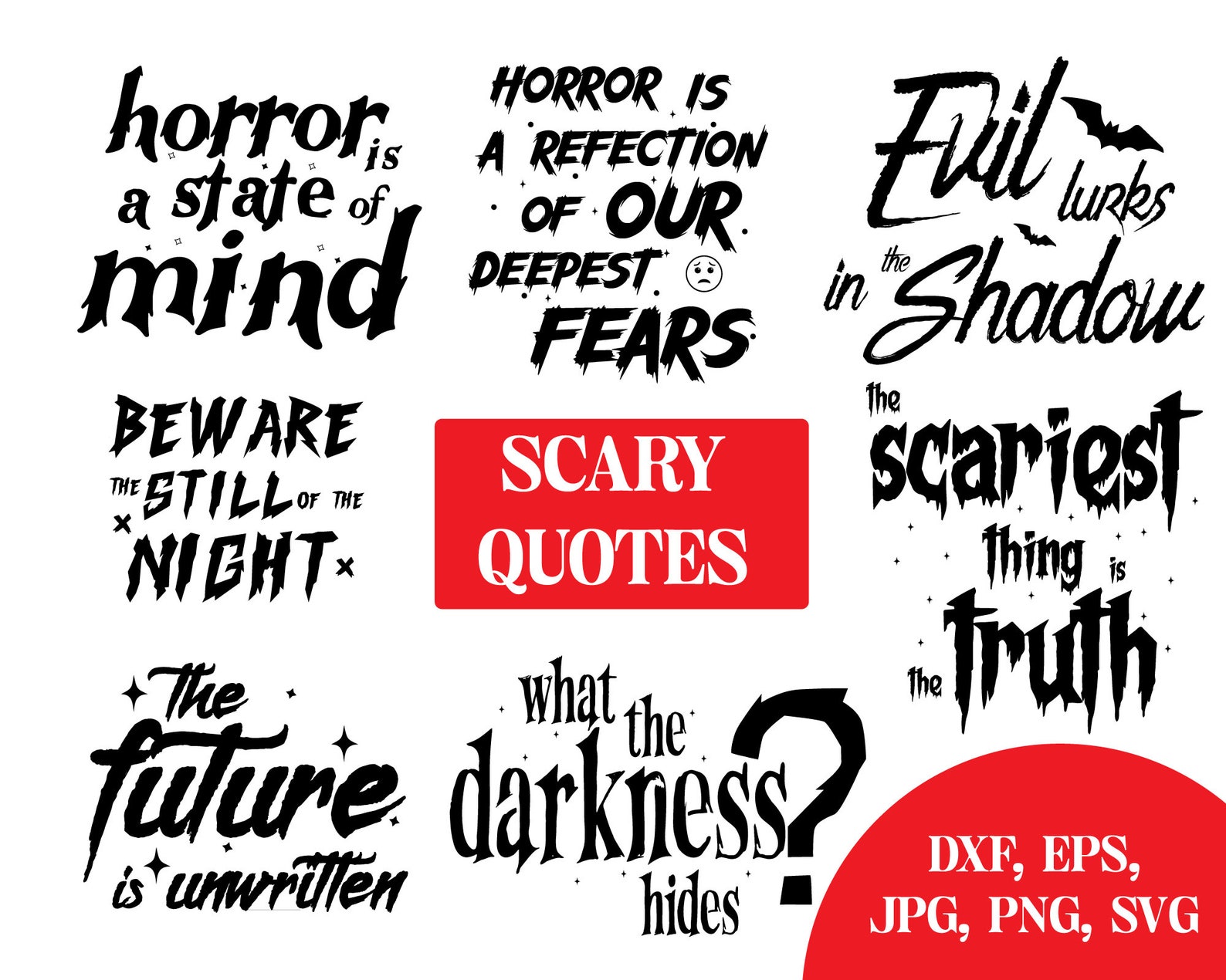 Scary Quotes SVG, the Scariest Thing the Truth SVG, Halloween Scary SVG ...