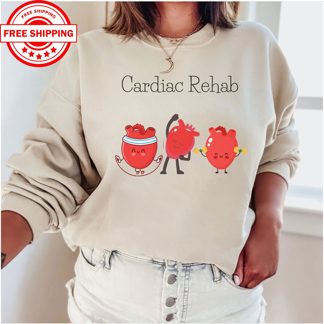 Unisex Cardiac Rehab Sweatshirt, Physical Therapist Sweatshirt, Nurse ...