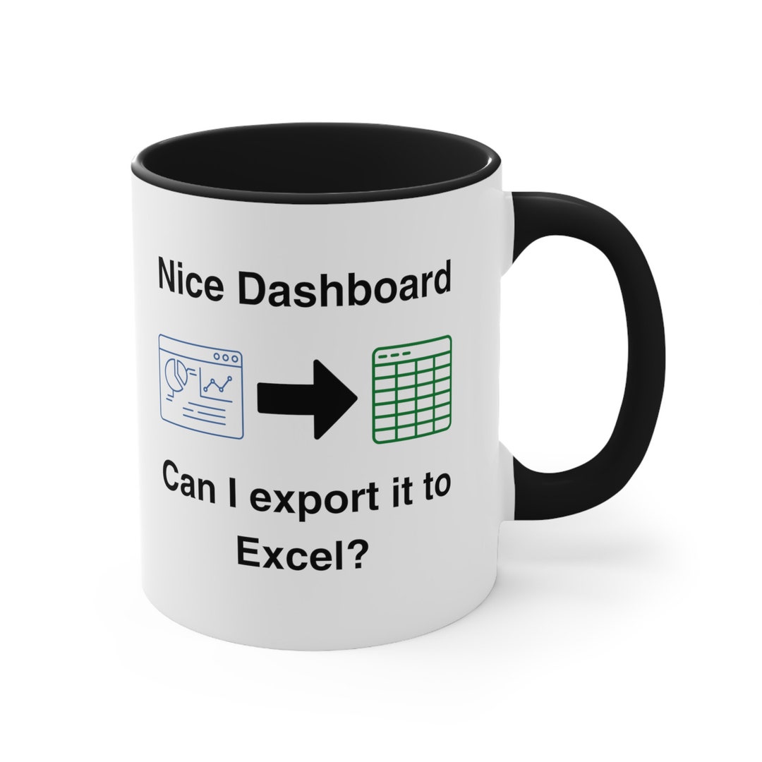 Dashboard to Excel Ceramic Coffee Mug: Data Science Gift - Etsy