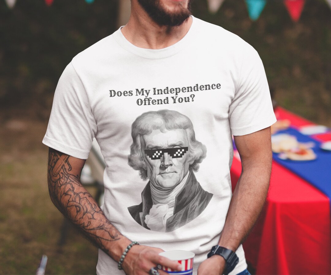Thomas Jefferson T-shirt Declaration of Independence Funny Shirt US ...